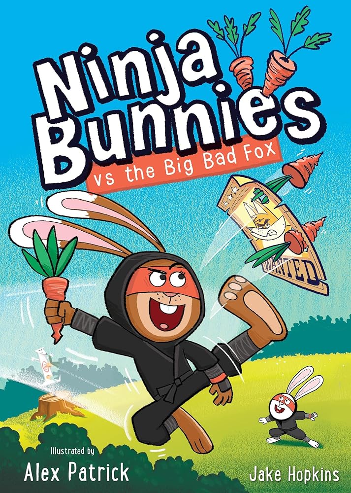 Ninja Bunnies vs the Big Bad Fox: Book 1: A hilarious and colourful ad ...