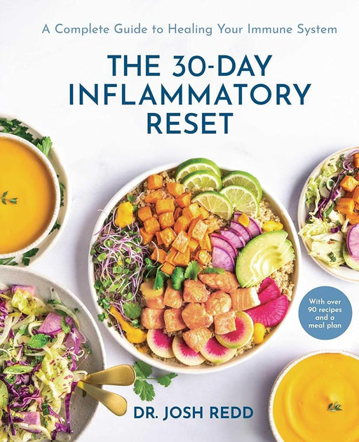 The 30-Day Inflammatory Reset: A Complete Guide to Healing Your Immune ...
