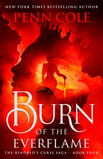Burn of the Everflame | Not Just Books