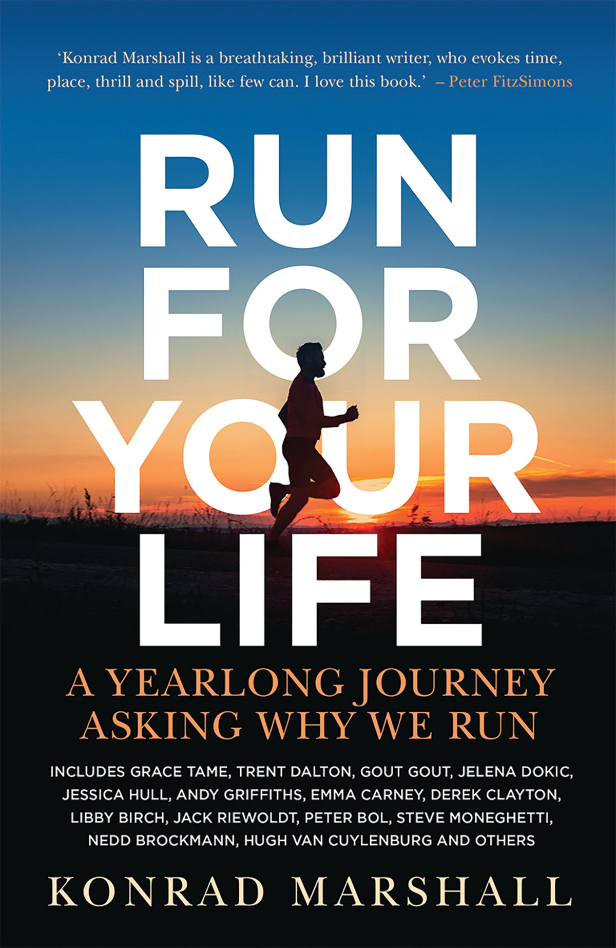 Run For Your Life: A Yearlong Journey Asking Why We Run | Not Just Books
