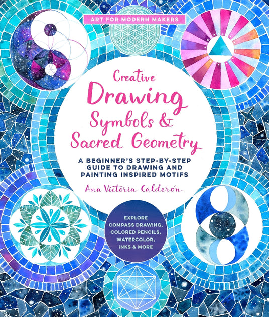 Symbols and Sacred Geometry (Creative Drawing) | Not Just Books